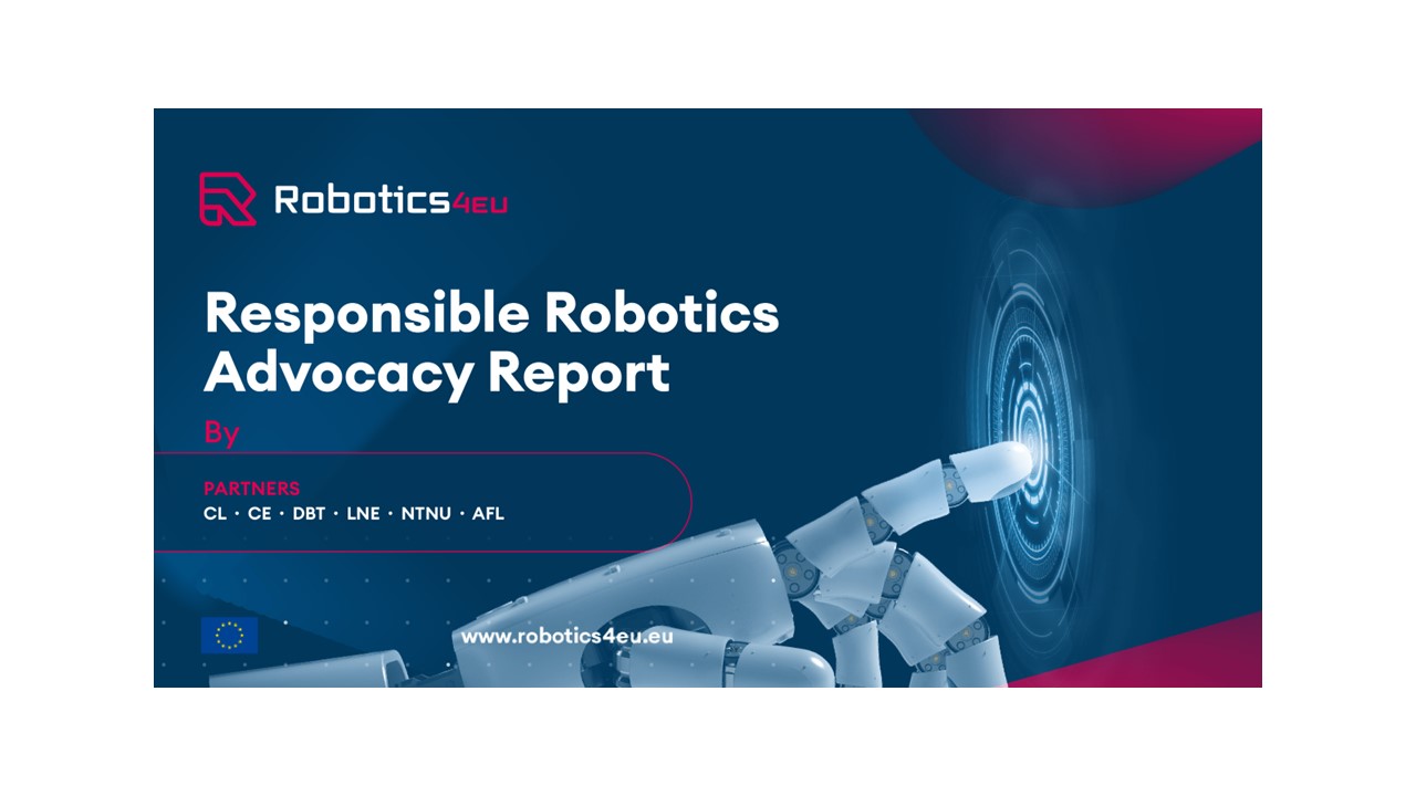Responsible Robotics Advocacy Report: The strategic roadmap for ...