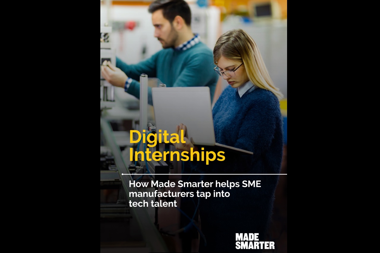 Made Smarter reboots digital internship programme to tackle ...